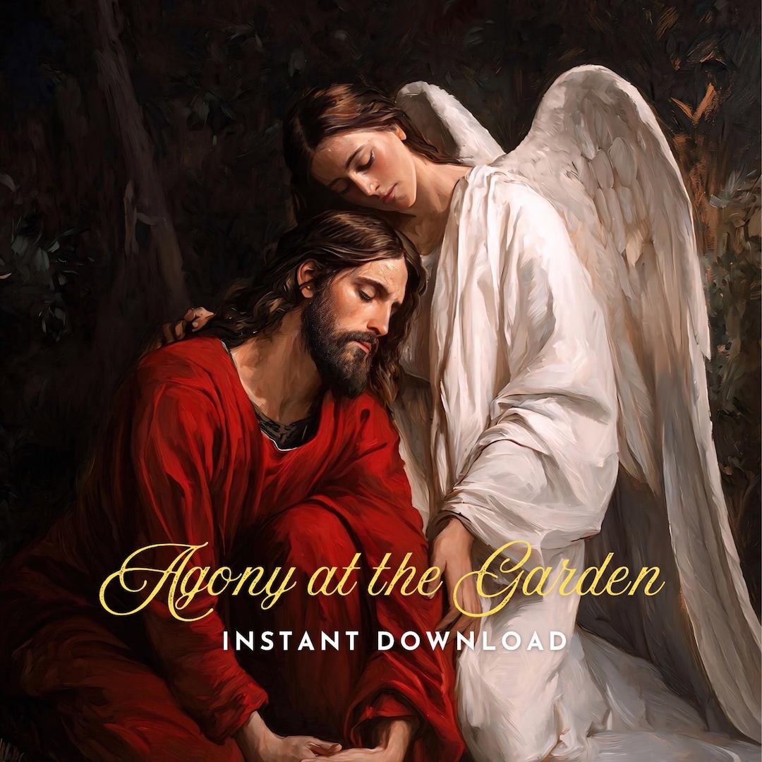 Lent Agony in the Garden of Gethsemane Jesus Angel Sorrow Christian ...