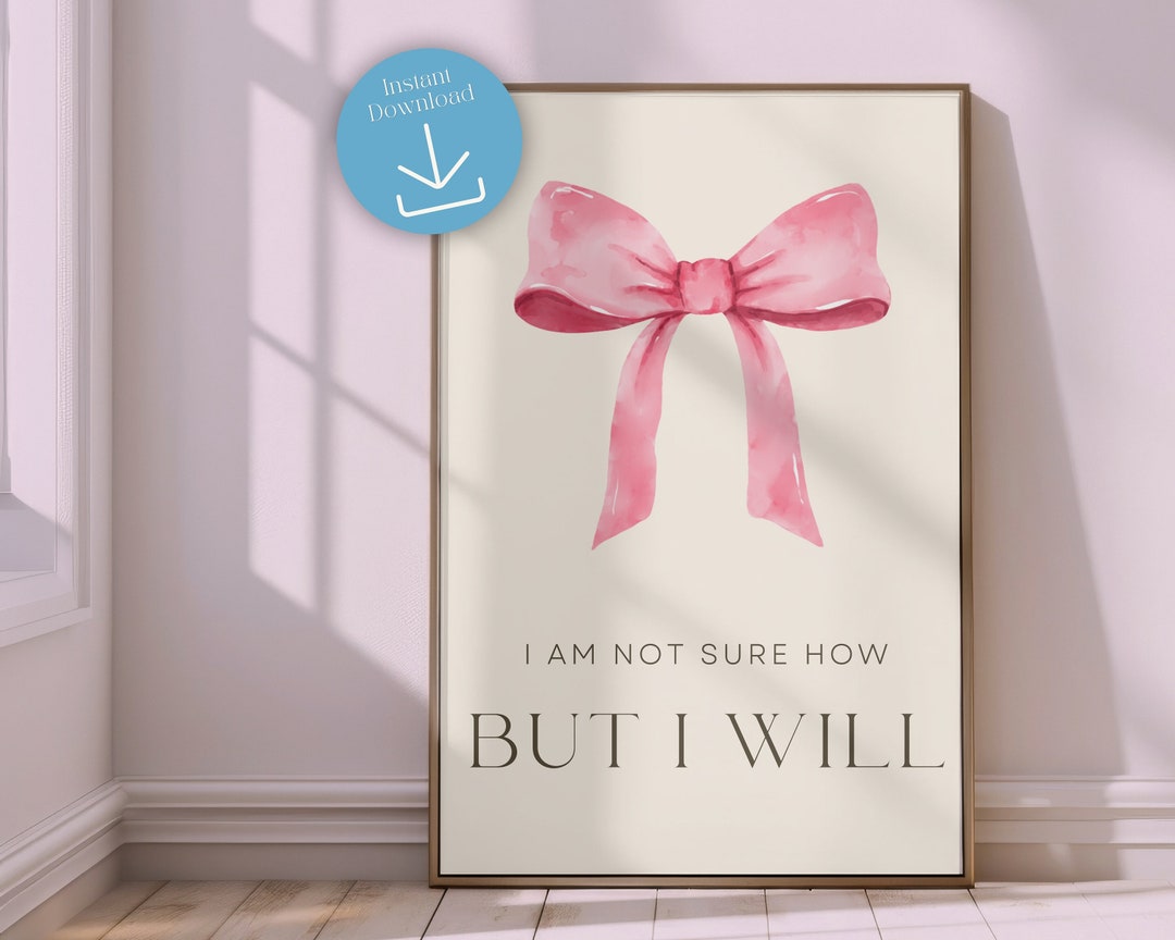 Trendy Pink Bow Motivational Print, Dorm Room Decor, Dollete Aesthetic ...
