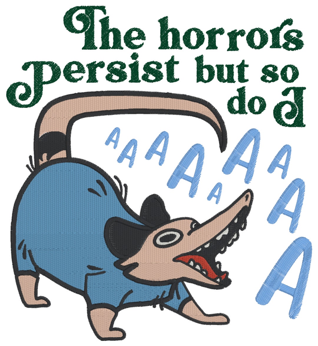 The Horrors Persist but so Do I Possum Screaming Unhinged Digital ...