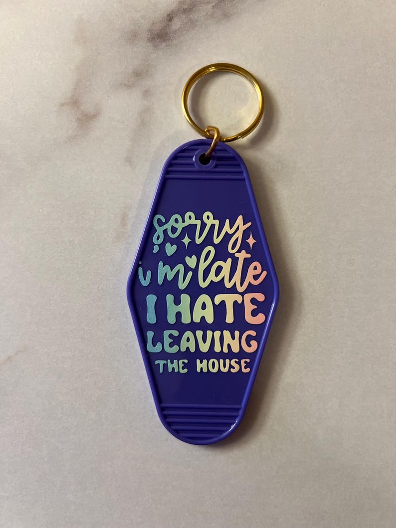 Sorry I'm Late Motel Style Keychains - Etsy