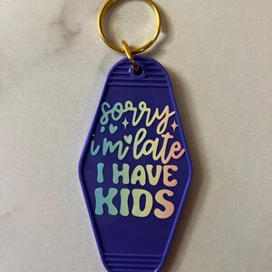 Sorry I'm Late Motel Style Keychains - Etsy