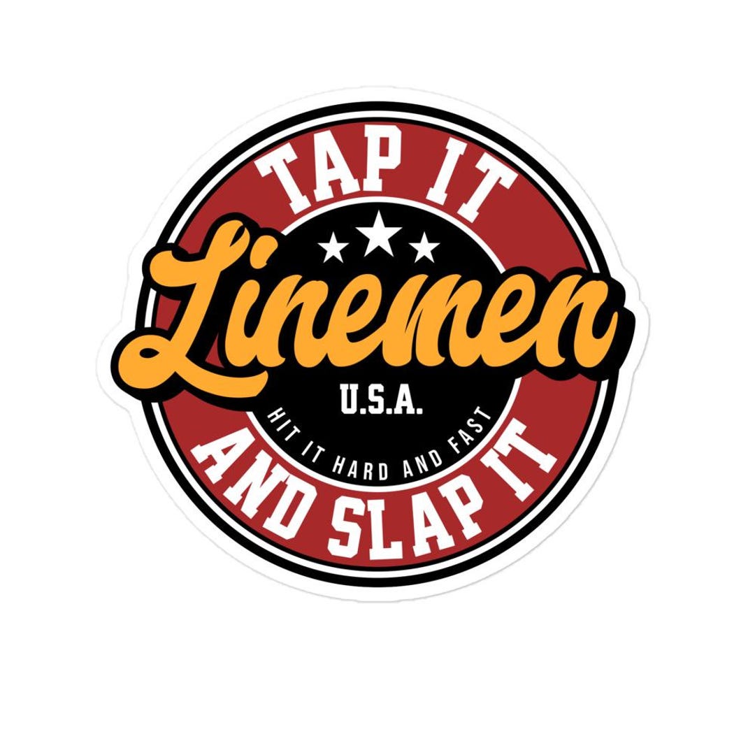 Lineman Hard Hat Sticker, Tap It and Slap It, Lineman Sticker ...