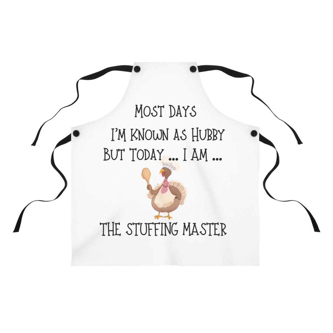 Stuffing Master Thanksgiving Apron | Funny Turkey Cooking Apron ...