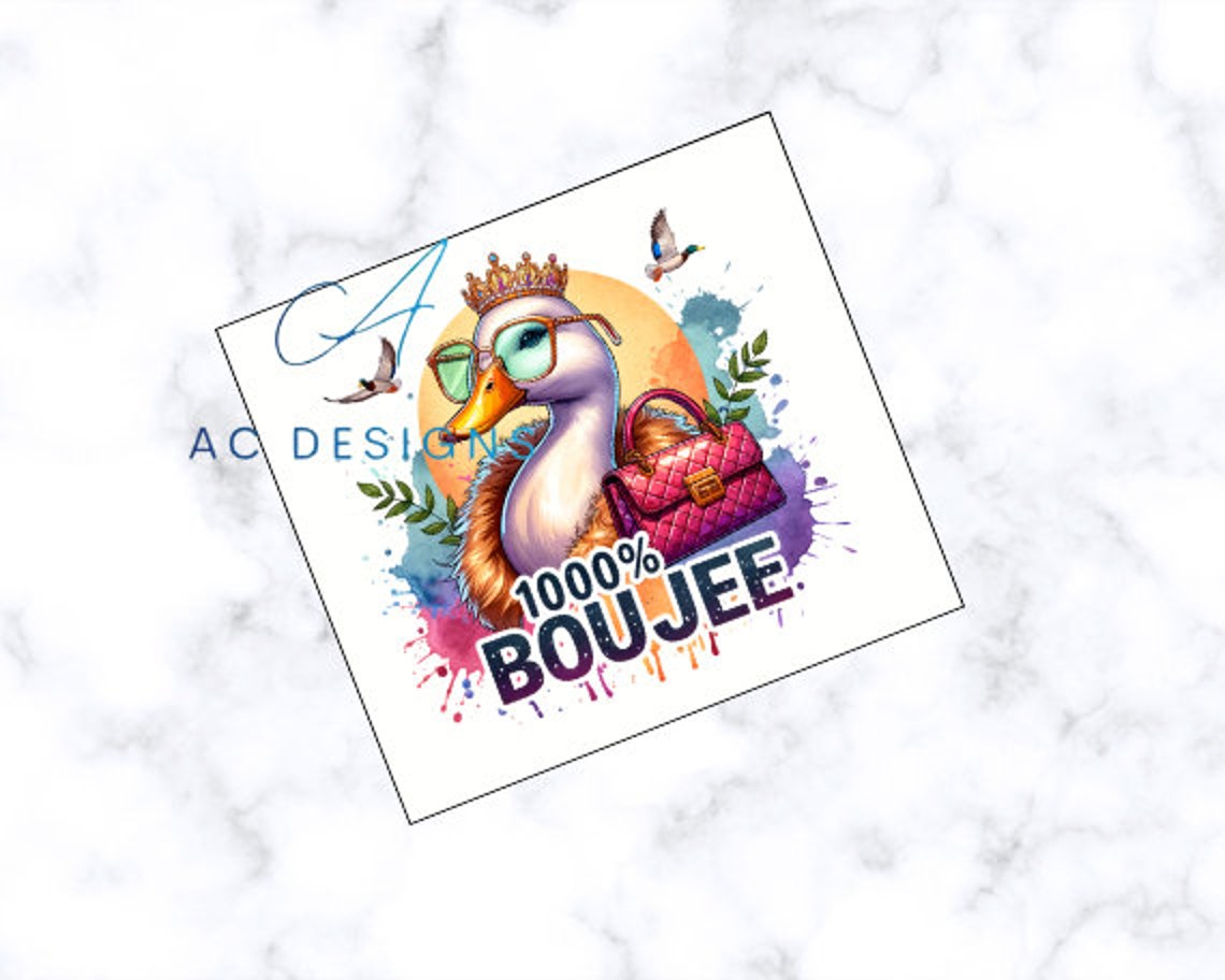 Boujee Png, 1000% Boujee, Duck Png, Boujee Clipart, Boujee Duck Queen ...
