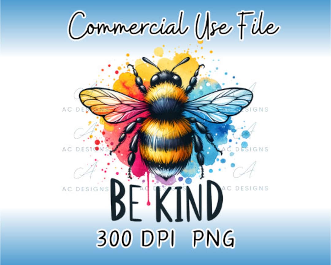 Be Kind Png, Bumble Bee Clipart, Kindess Png, Motivational Quotes ...