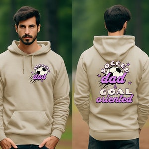 Soccer Dad & Goal Oriented. for Father's Who Are Devoted to Their Kids ...