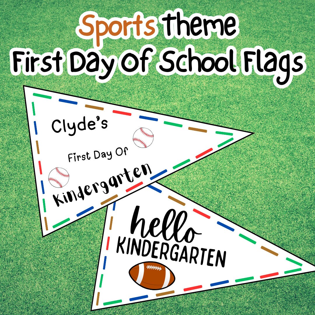Sports-theme First Day of School Flag | Back to School Sign | Printable ...