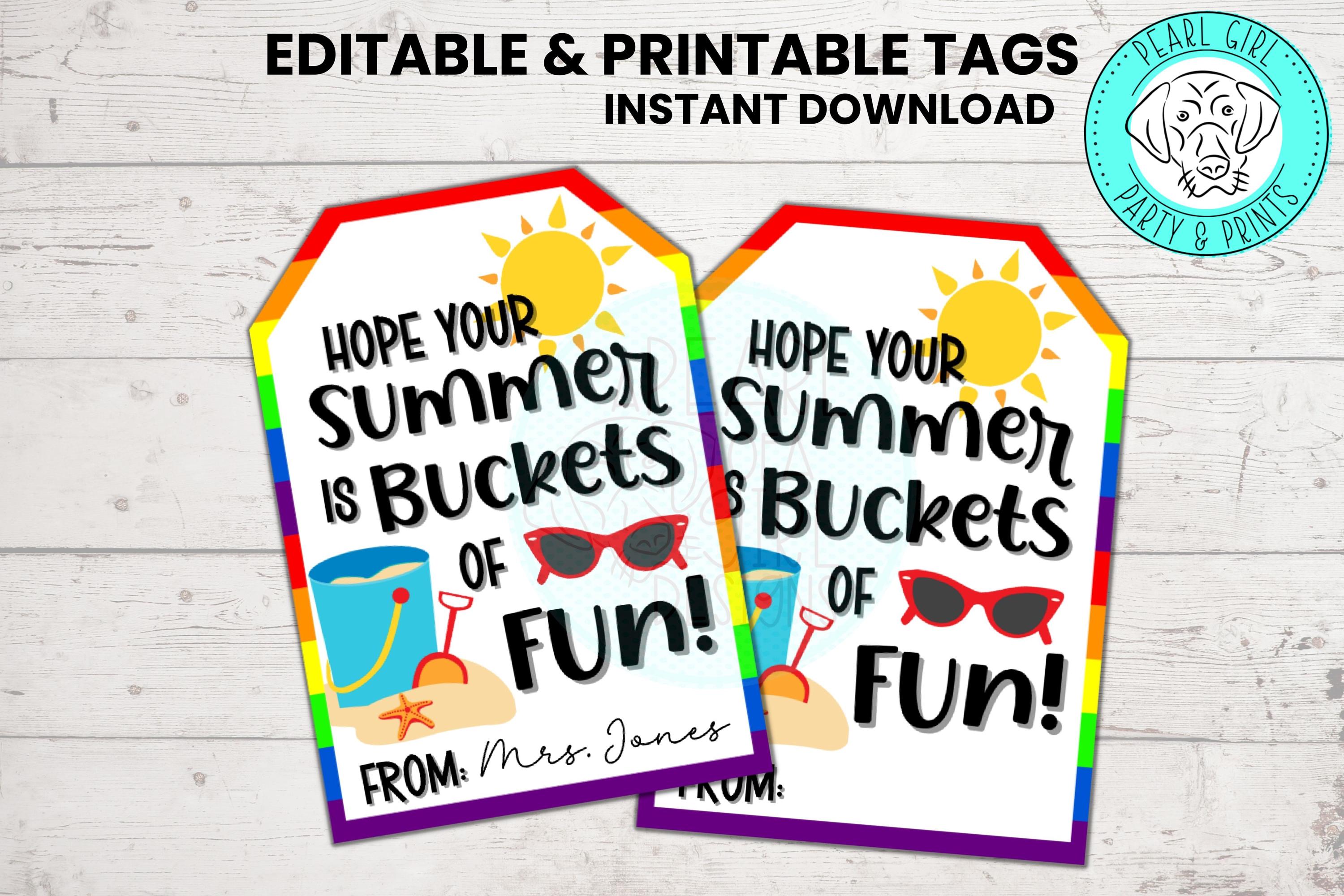 Buckets of Fun Gift Tag, Editable End of School Year Tag, Teacher ...