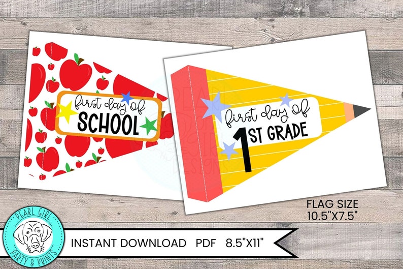 First Day of School Flag, Back to School Printable, First Day of School ...