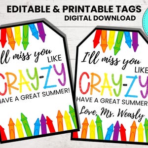 Miss You Like Crazy Gift Tag, Editable End of School Year Tag, Teacher ...