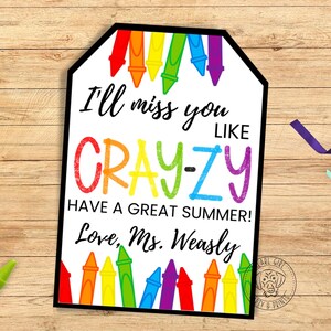 Miss You Like Crazy Gift Tag, Editable End of School Year Tag, Teacher ...