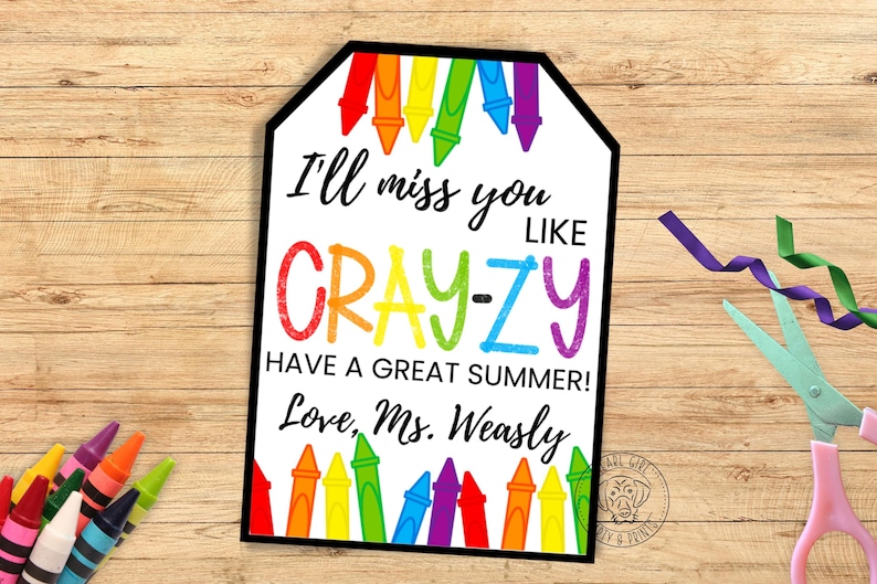 Miss You Like Crazy Gift Tag, Editable End of School Year Tag, Teacher ...