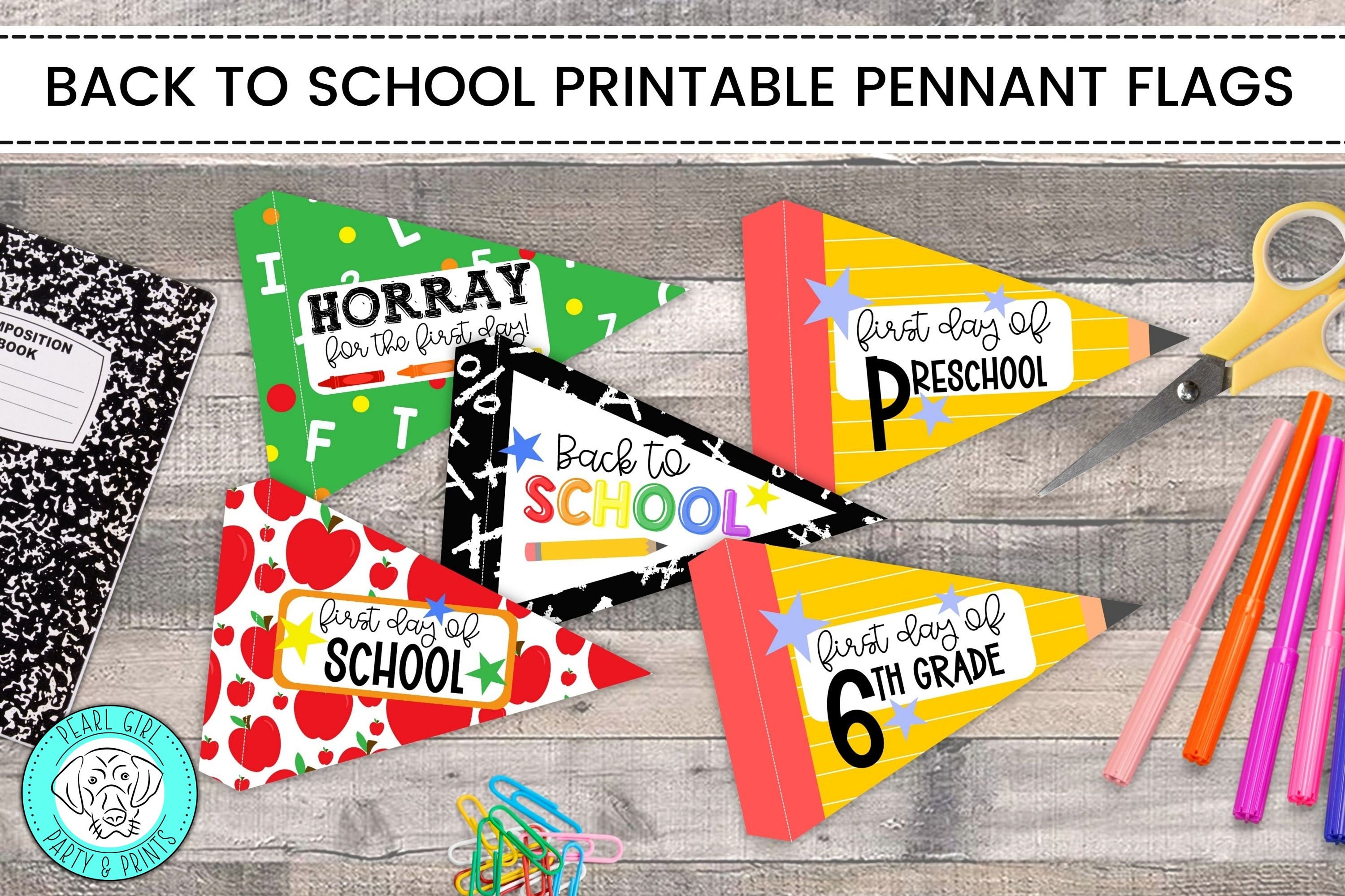 First Day of School Flag, Back to School Printable, First Day of School ...