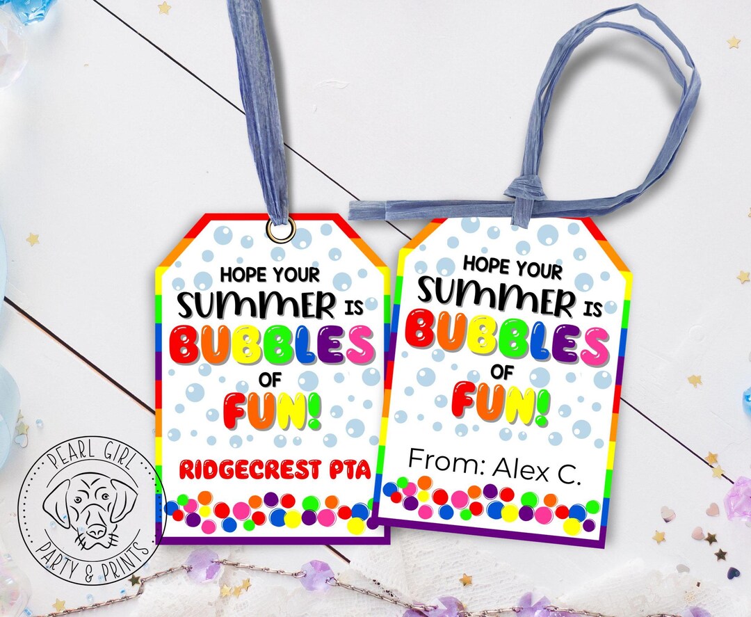 Bubbles of Fun Gift Tag, Editable End of School Year Tag, Teacher ...