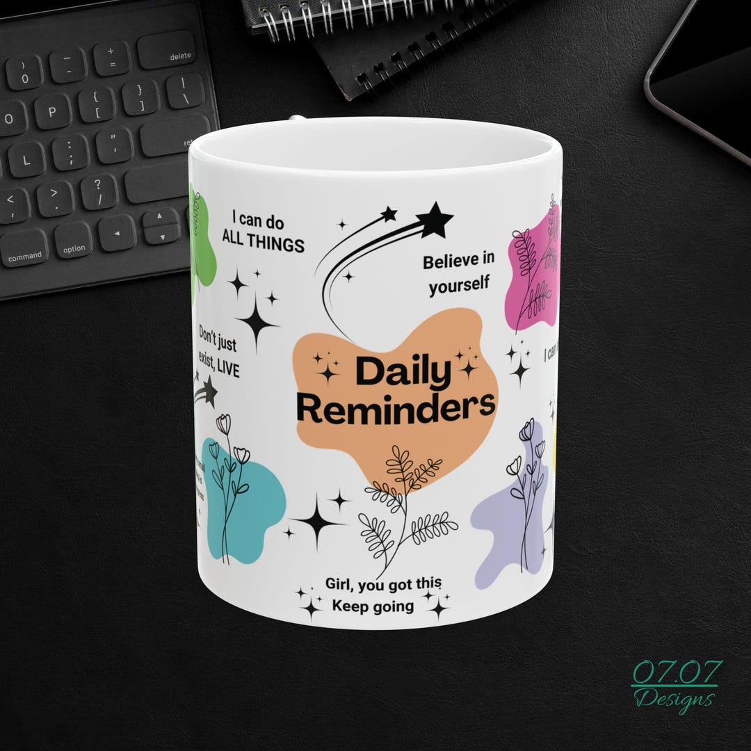 Daily Reminder Mug, Positive Affirmation Ceramic Mug, Motivational Tea ...