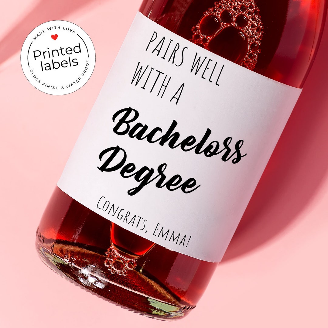 Pairs Well With Bachelor Degree Label, Graduation Party, Graduation ...