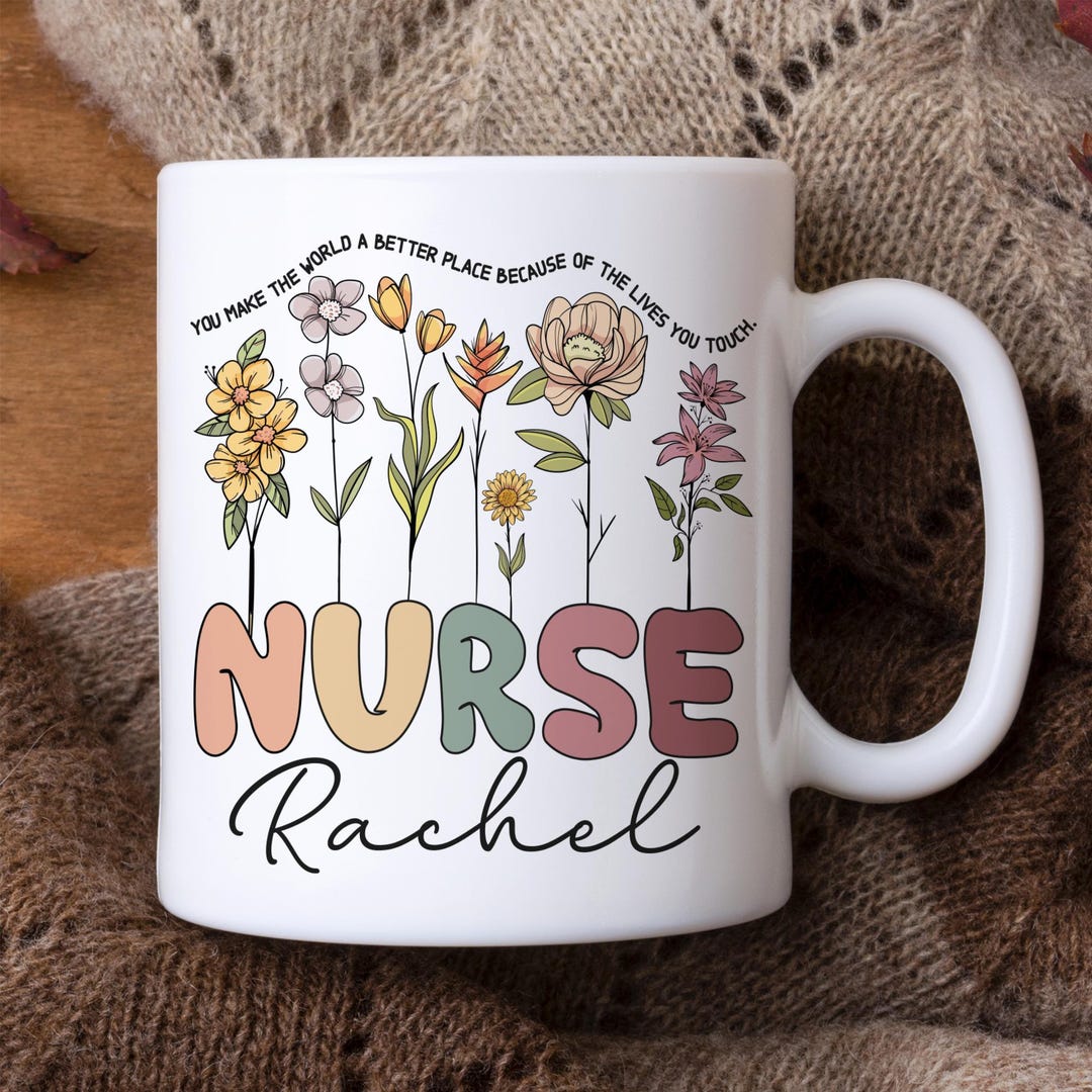Custom Nurse Mug, Nurse Appreciation Coffee Mug, Custom Name Mug ...