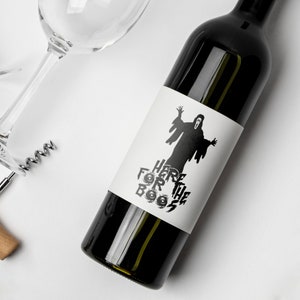 Here for the Boos Label, Wine Bottle Sticker, Costume Party, Halloween ...