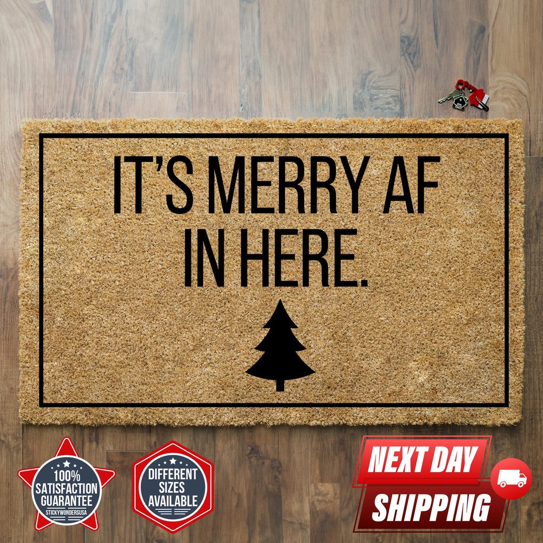 It's Merry Af in Here Doormat, Christmas Gift, Xmas Decor, New Home ...