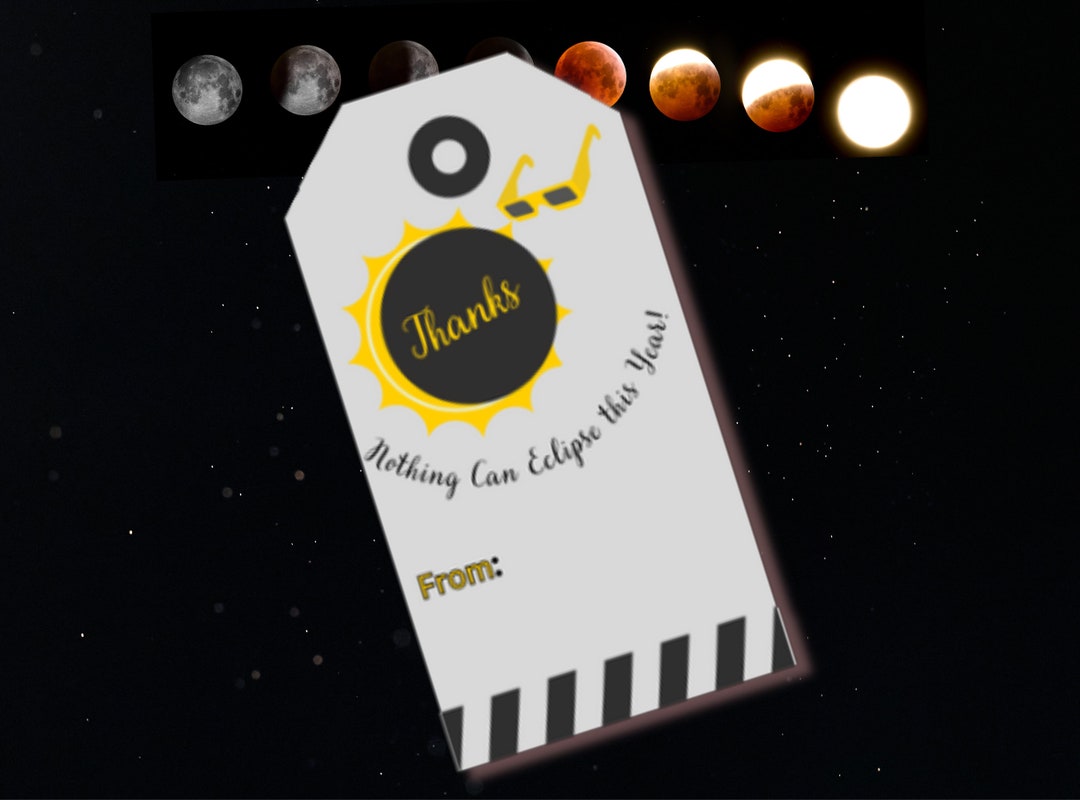 Solar Eclipse Appreciation Gift Tags Teacher Co-worker Business Partner ...