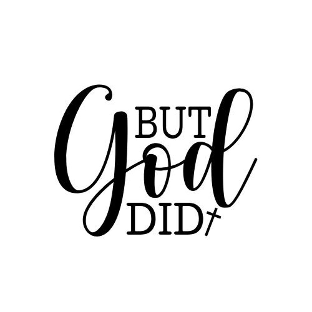 But God Did Svg, Christian Svg, God Svg, Jesus Svg, Christian T-shirt ...