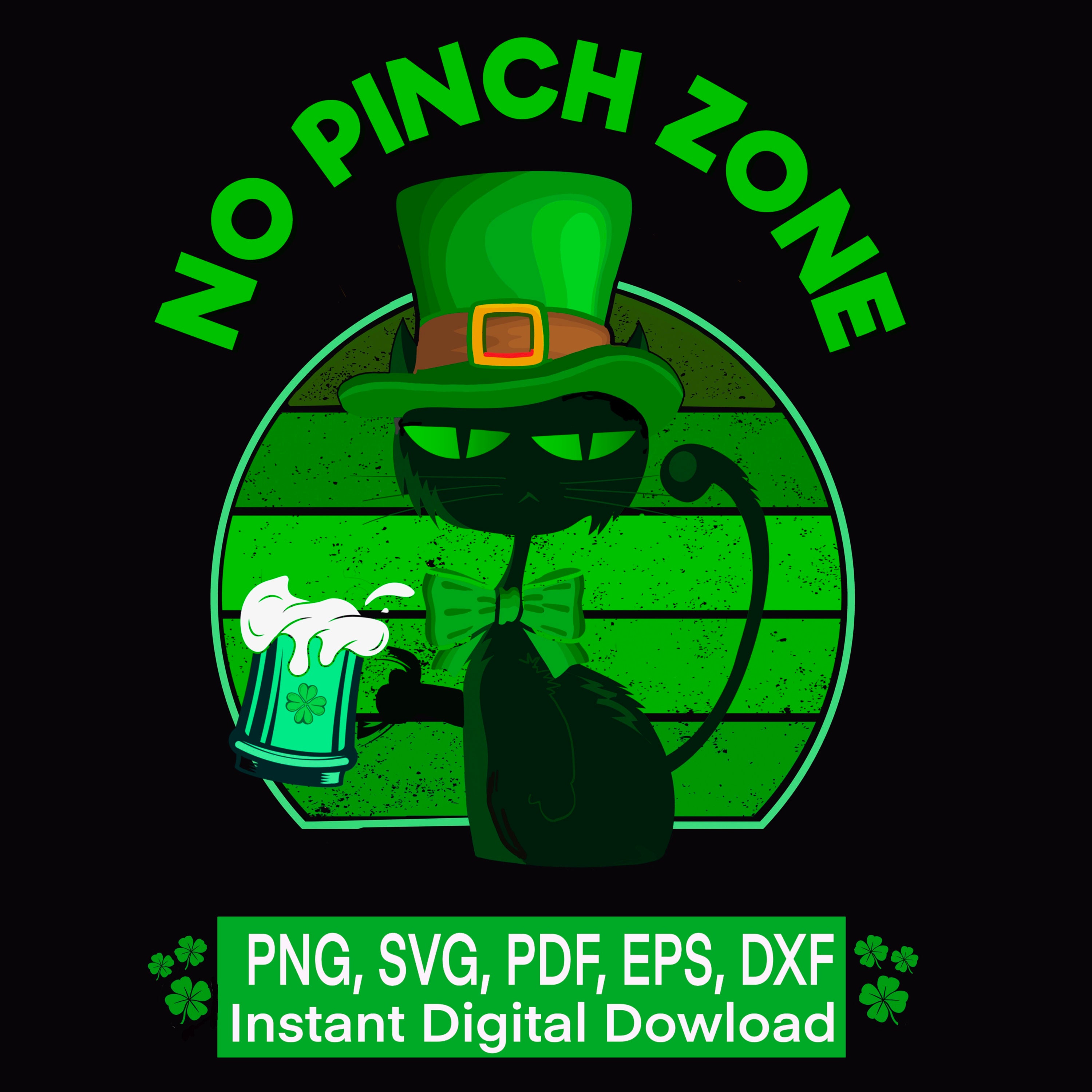 Svg St Patrick's Day Instant Download, Png No Pinch Zone Graphic, Svg ...