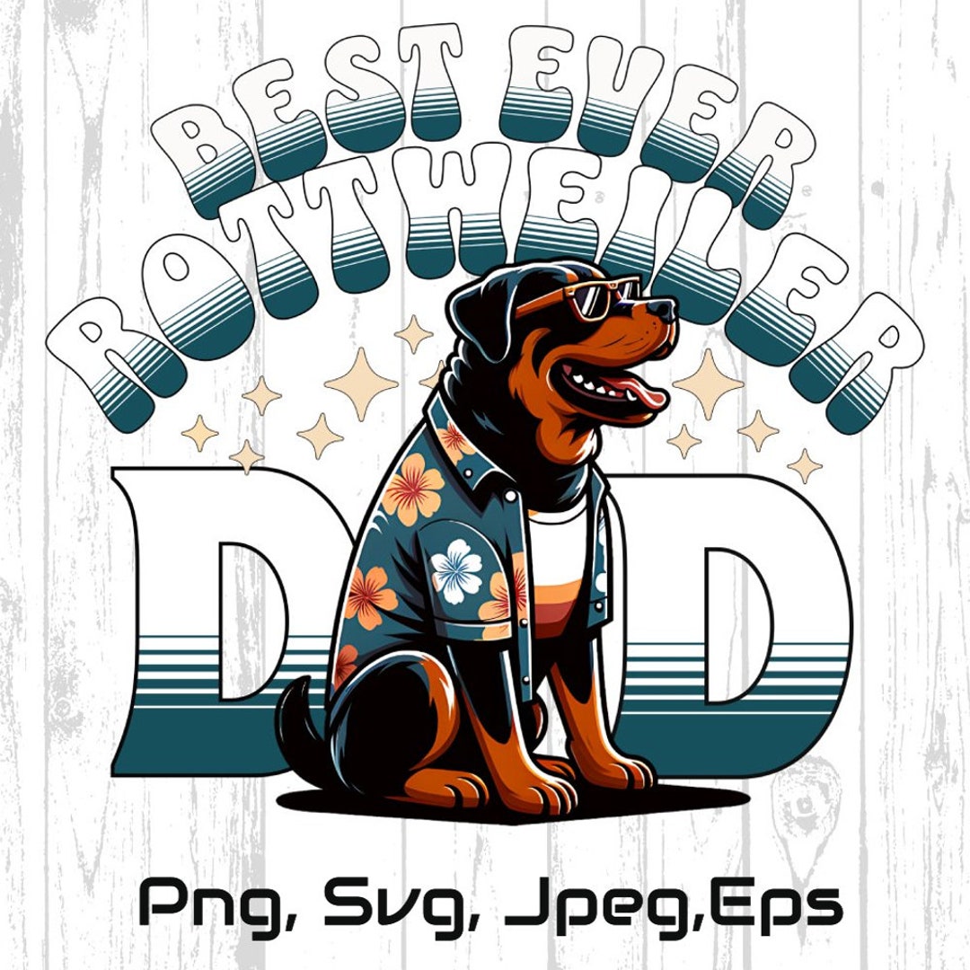 Rottweiler Dog Dad Png Svg Download, Dog Dad Svg, Rottweiler Svg ...
