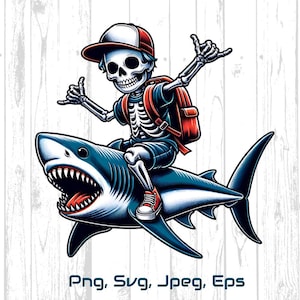 Skeleton Riding A Shark Png| Back to Shool | Boys Shark | Png Jpg Eps ...