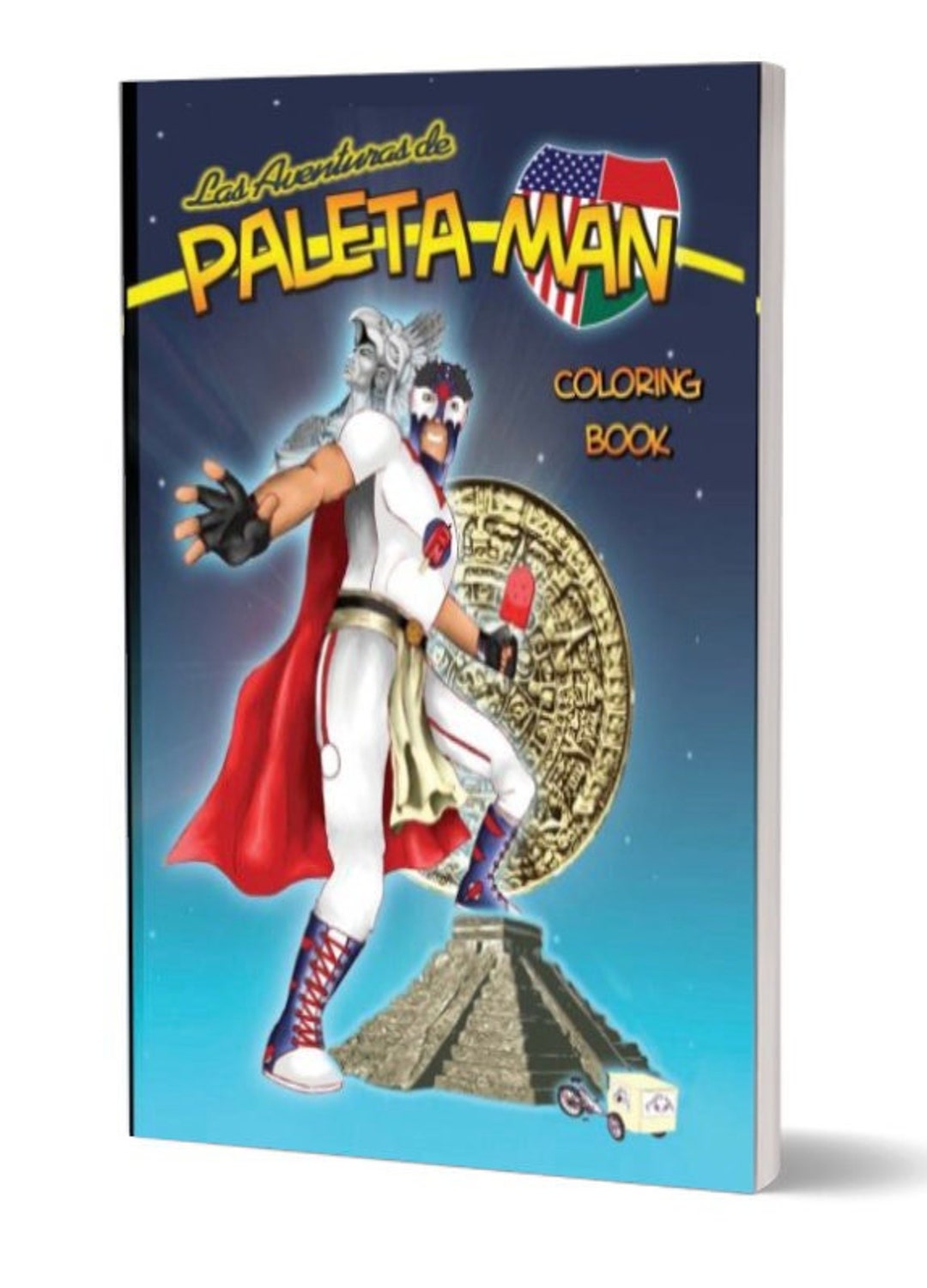 Las Aventuras De Paleta Man Coloring Book Autografiado Personalmente ...