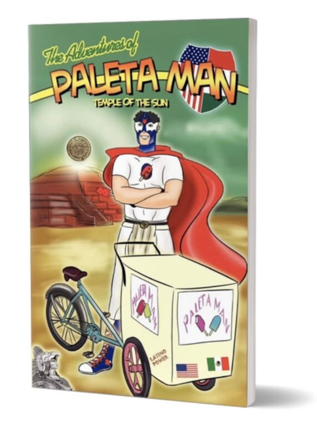 The Adventures of Paleta Man: Temple of the Sun Personally Autographed ...