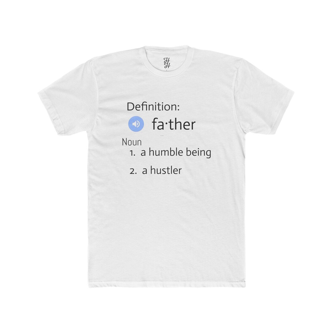 Humble Hustle Definition of Father Tee - Etsy