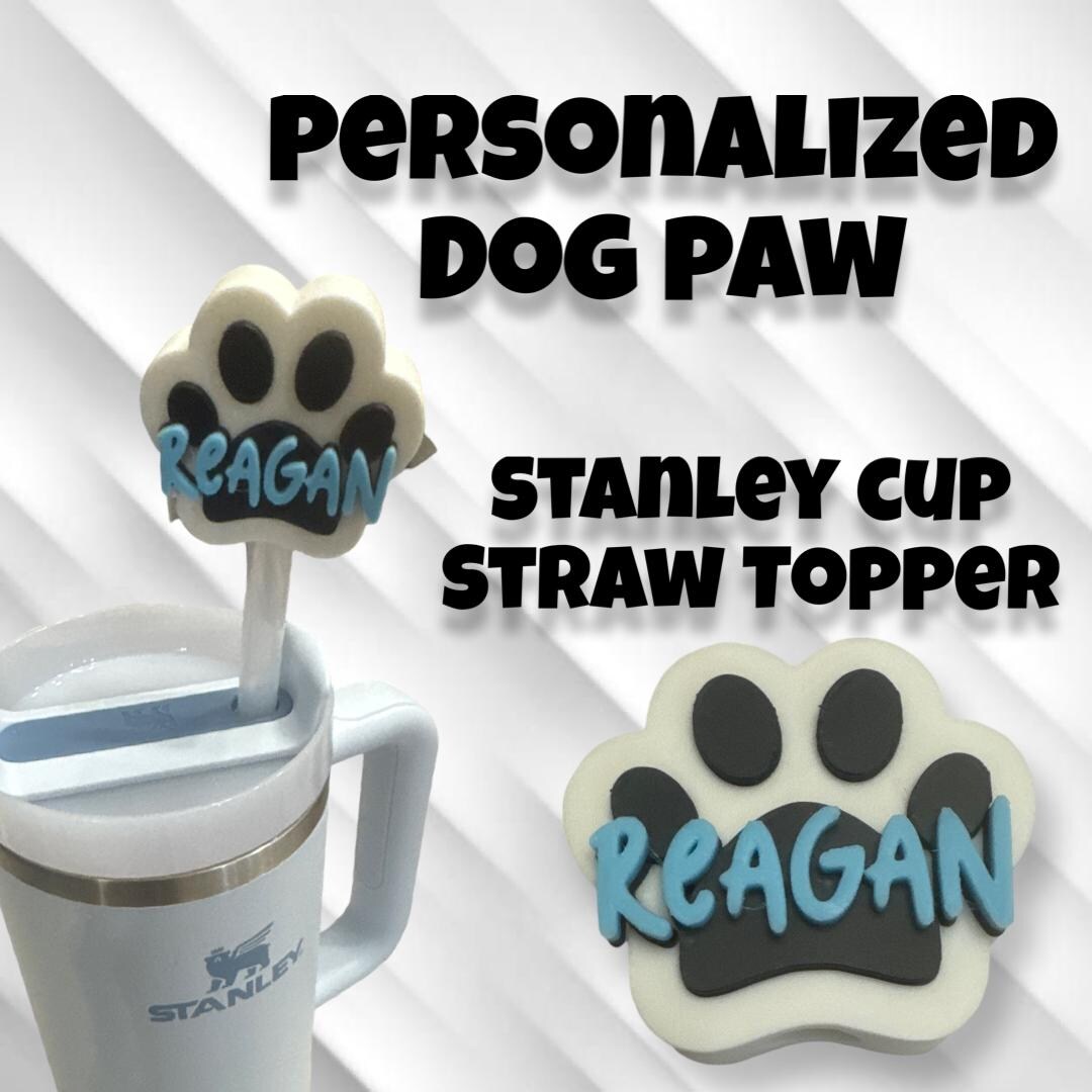 Personalized Custom Dog Paw Stanley Cup Straw Topper Name Tag. Change ...
