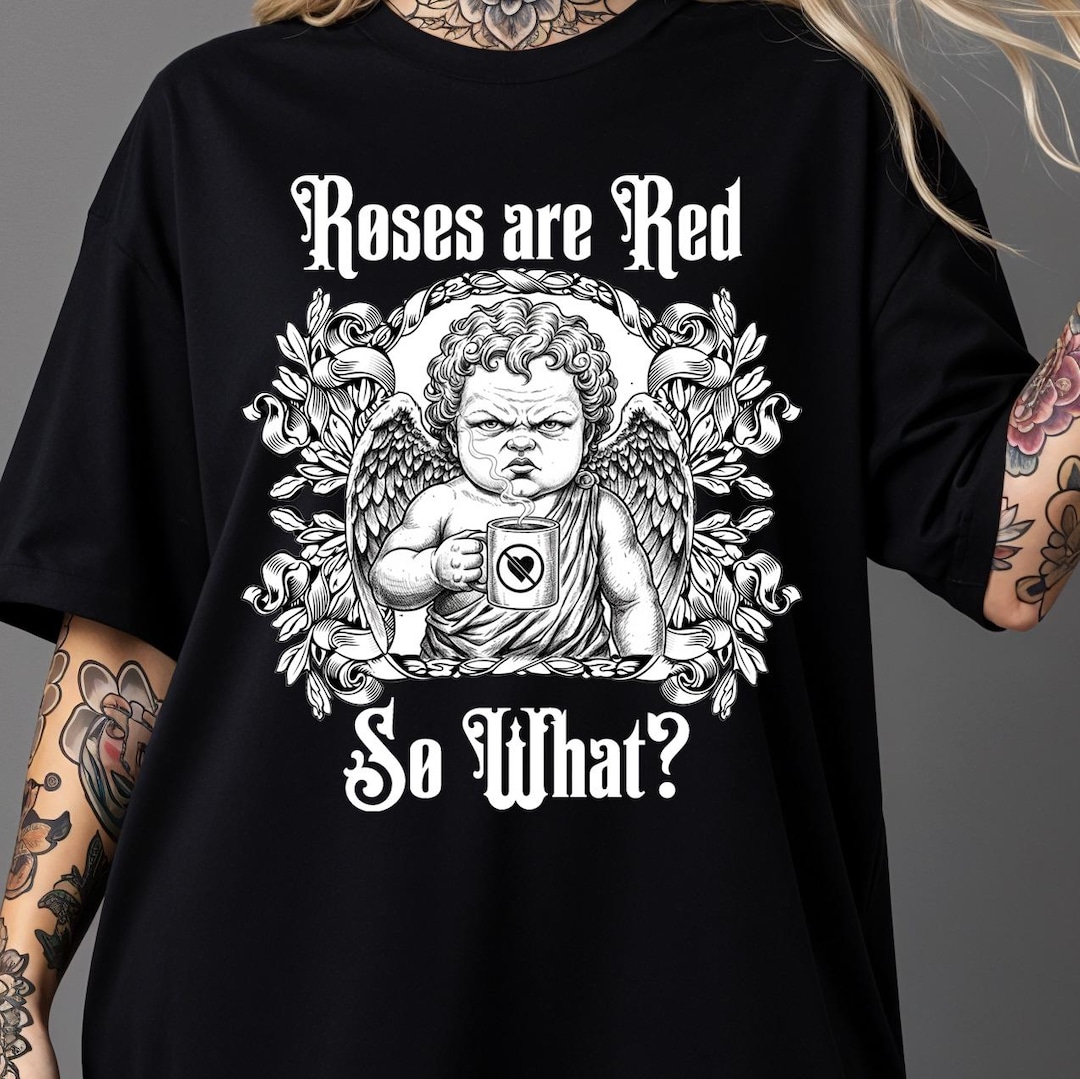 Roses Are Red, Grumpy Cupid - Adult Short/long Sleeve Tee/sweatshirt ...