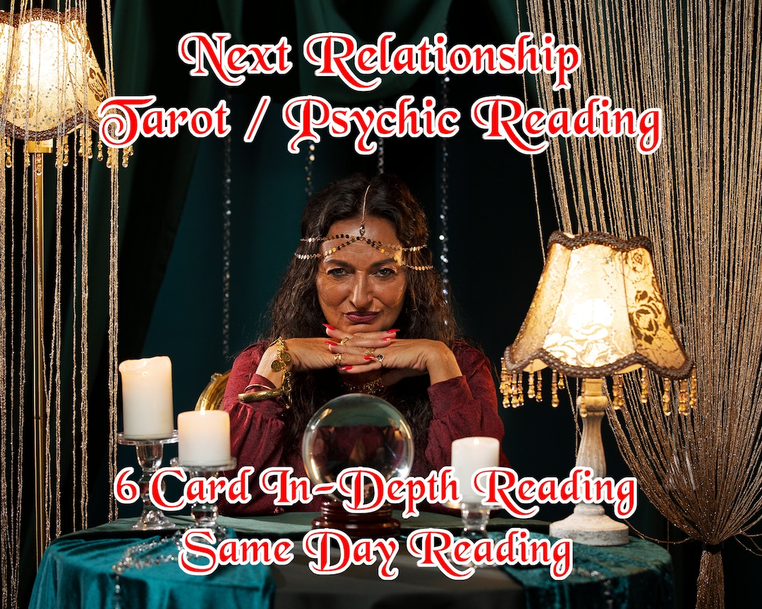 Next Relationship Tarot Reading, In-depth Same Day Psychic Reading Love ...