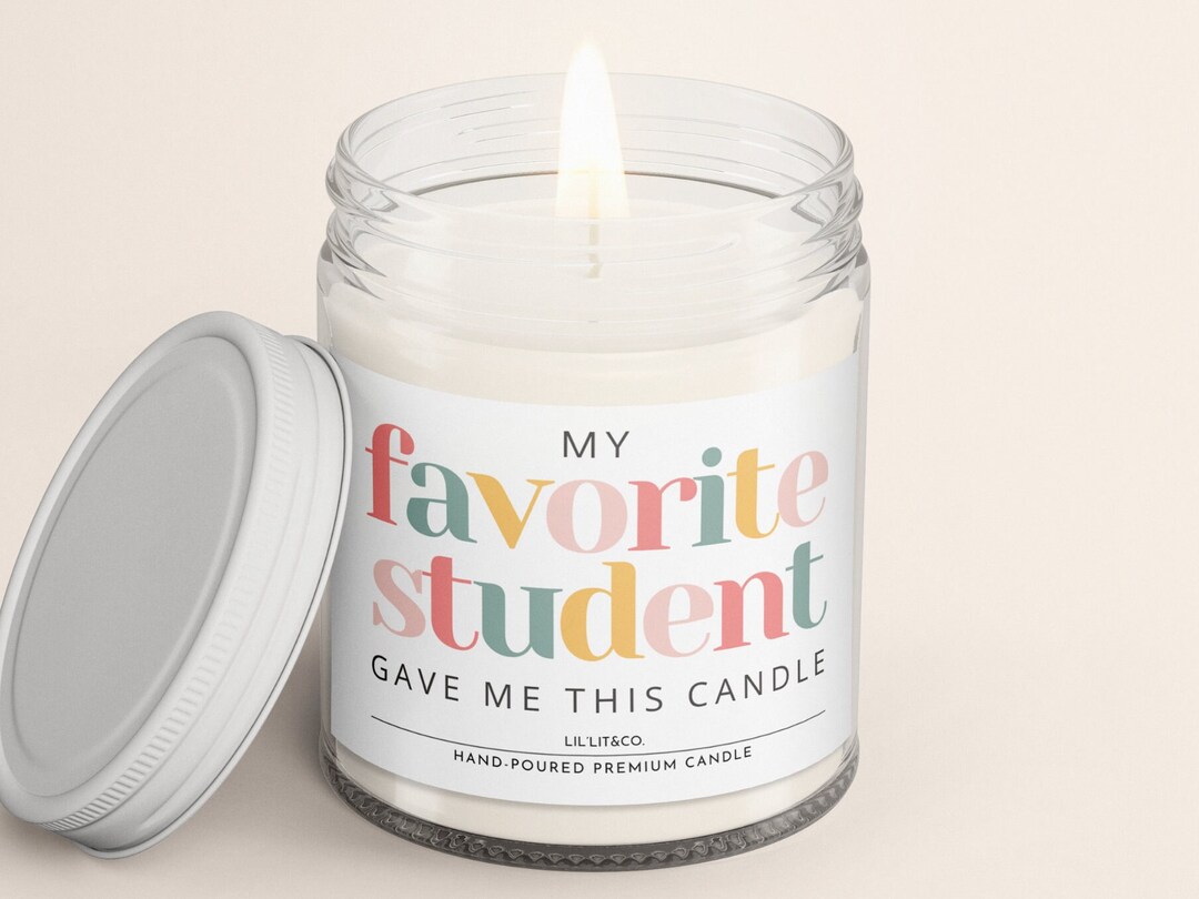 Teacher Candle, My Favorite Student Gifted Candle, Funny Teacher ...