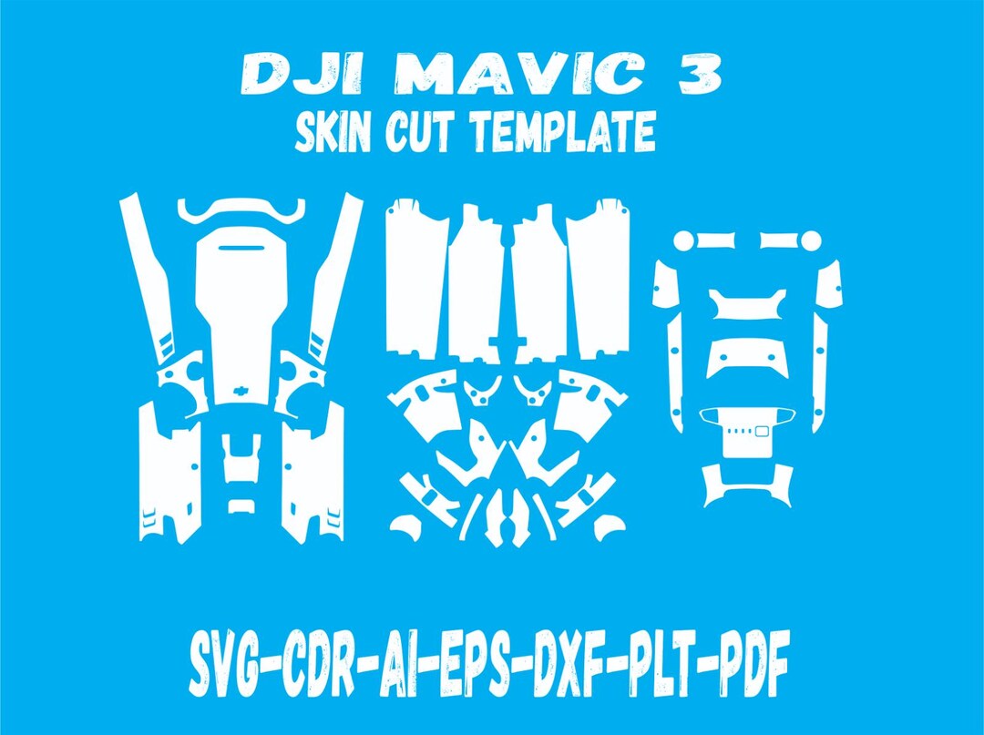 Dji Mavic 3 Skin Vector Template Skin Cut File Skin Die Cuts Layout ...