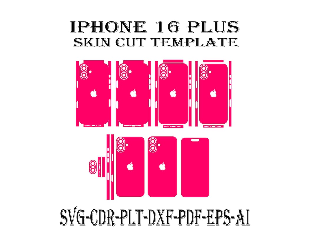 IPhone 16+ Skin Vector Template Skin Layout Skin Die Cuts File Svg Skin ...