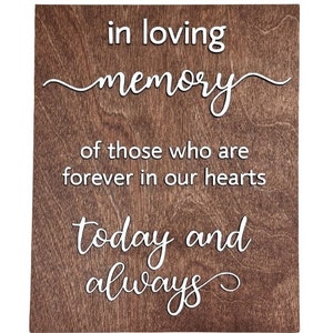 In Loving Memory Wedding Sign, Rustic Wood Remembrance Table Decor ...