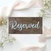 Elegant Wedding Reserved Sign Rustic Wooden Event Decor Custom Ceremony ...