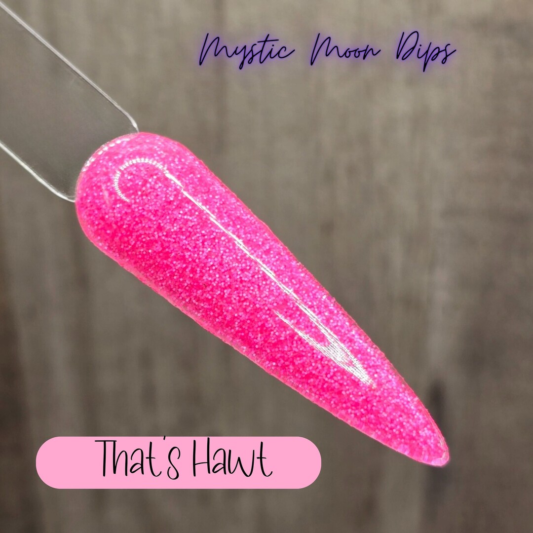 That's Hawt, Hot Pink Dip Powder, Dip Powder for Nails, Nail Dip, Dip ...