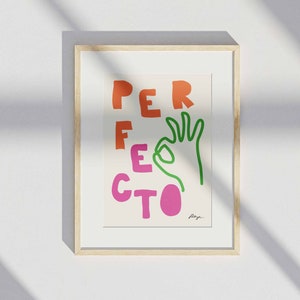 Perfecto Print: Colourful OK Poster, Italian Quote Wall Art, Dopamine ...