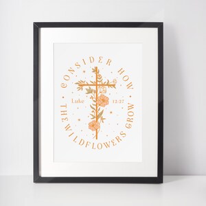 Luke 12:27 Bible Verse Printable Wall Art, Consider the Wildflowers ...