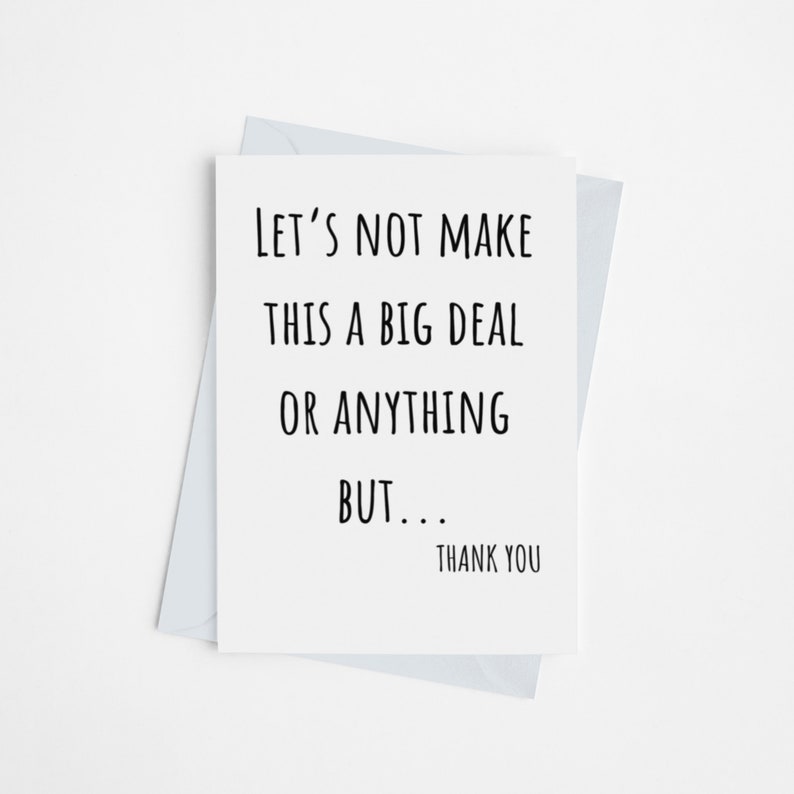 Humorous Understated Thank You Card, Printable Casual Appreciation Note ...