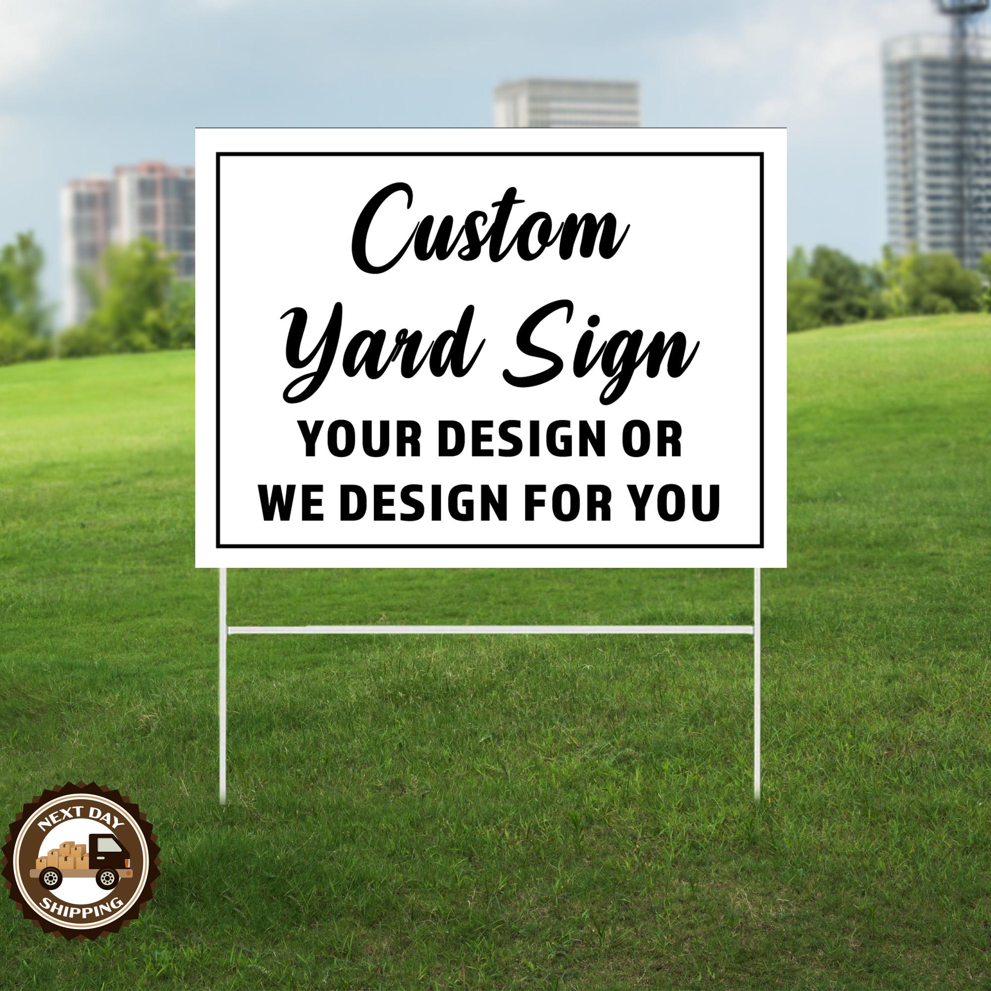Custom Yard Sign, Build Your Own Sign, Yard Signs, Outdoor Lawn Sign ...
