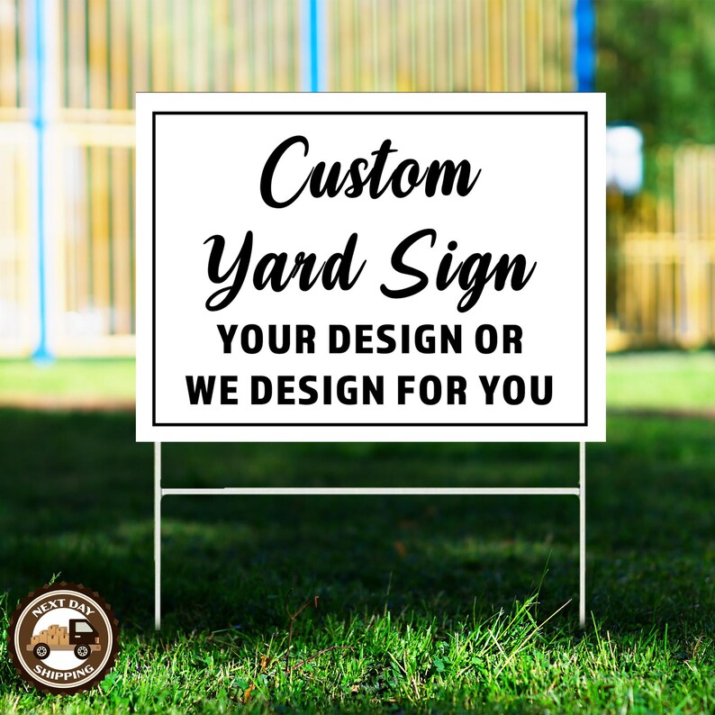 Custom Yard Sign, Build Your Own Sign, Yard Signs, Outdoor Lawn Sign ...