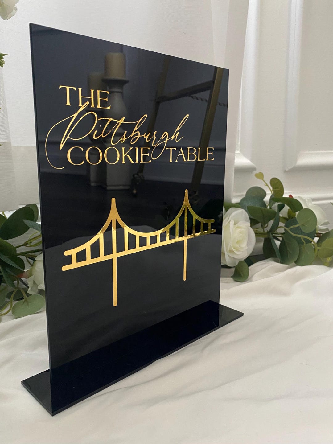 The Pittsburgh Cookie Table Wedding Sign on Black Acrylic With Gold ...