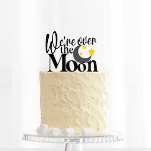 Over the Moon Cake Topper SVG: Baby Shower Party Decor (digital ...