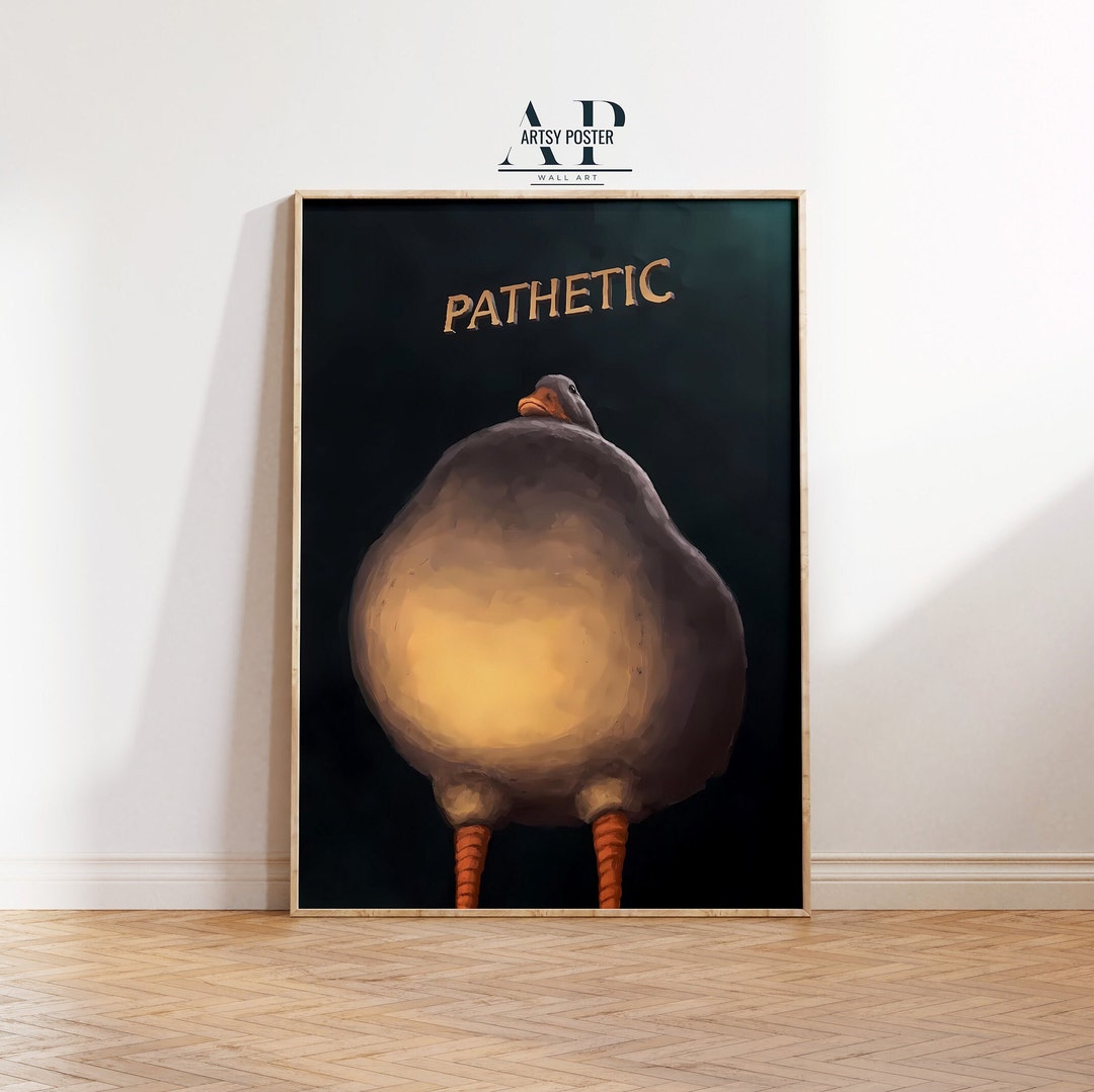Pathetic Duck Poster, Quirky & Cute Duck Art Print, Unique Home Decor ...