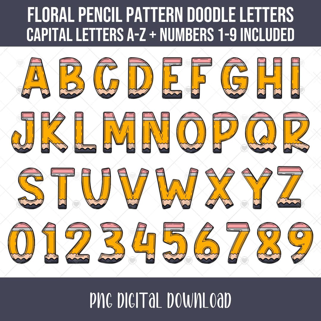 Pencil Alphabet & Numbers PNG Bundle, Teacher Back to School Doodle ...