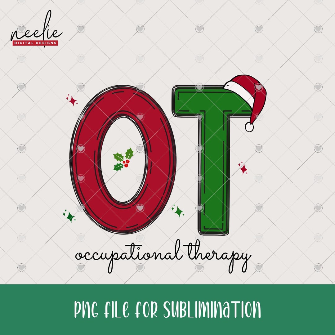 OT Occupational Therapy Png Christmas Doodle Letter Design for ...
